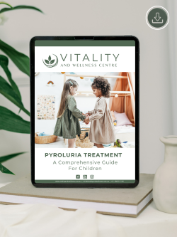 Child Pyroluria Treatment Plan| Vitality and Wellness Centre